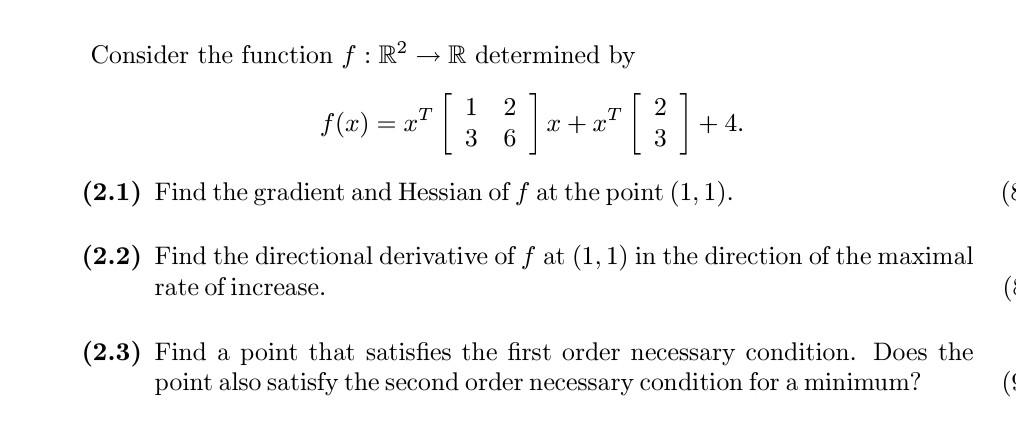 Solved Consider the function f:R2→R determined by | Chegg.com