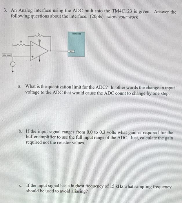 Solved 3. An Analog interface using the ADC built into the | Chegg.com