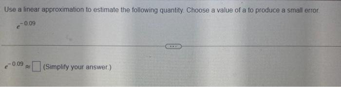 Solved Use a linear approximation to estimate the following | Chegg.com