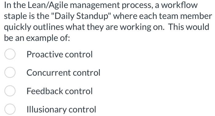 Solved In the Lean/Agile management process, a workflow | Chegg.com