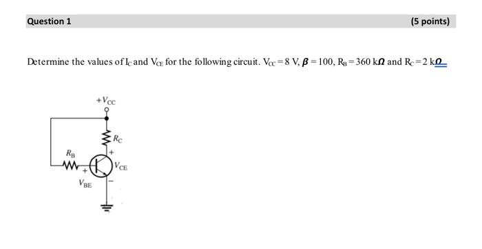 Solved Determine the values of IC and VCE for the following | Chegg.com
