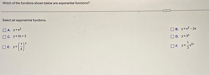 Solved Which of the functions shown below are exponential | Chegg.com