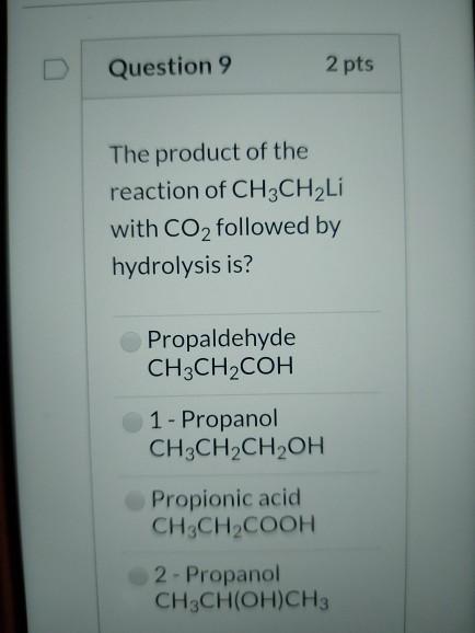 Solved Question 9 2 pts The product of the reaction of | Chegg.com