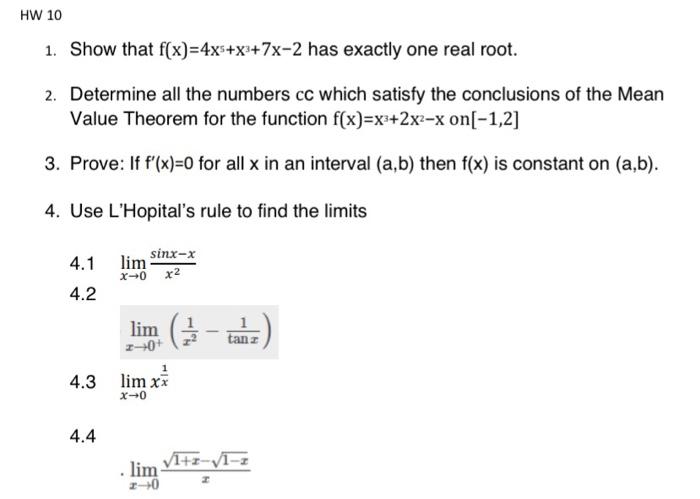 Solved 1. Show that f(x)=4x5+x3+7x−2 has exactly one real | Chegg.com