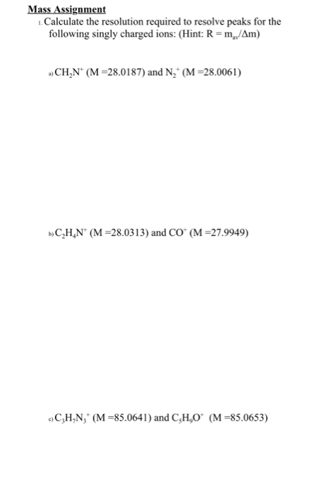 Solved Mass Assignment 1. Calculate the resolution required | Chegg.com