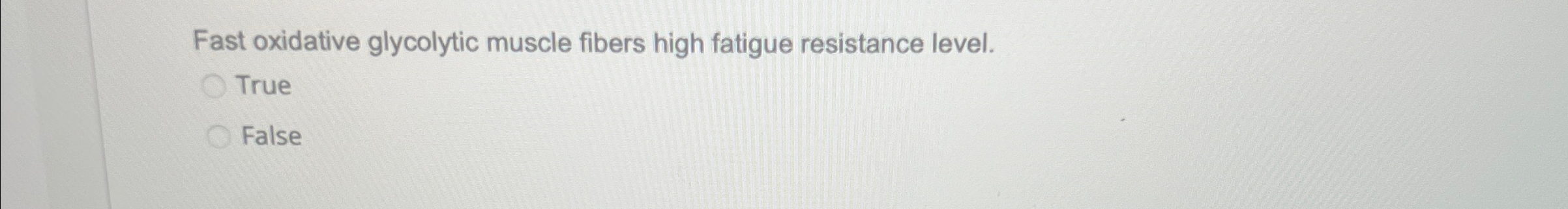 Solved Fast oxidative glycolytic muscle fibers high fatigue | Chegg.com