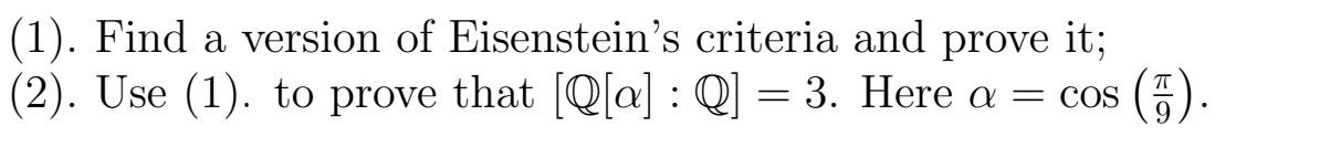 Solved (1). Find a version of Eisenstein's criteria and | Chegg.com