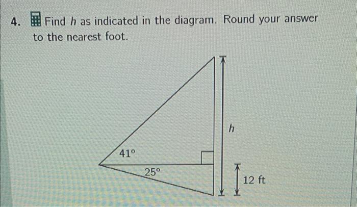 Solved Find h as indicated in the diagram. Round your answer | Chegg.com