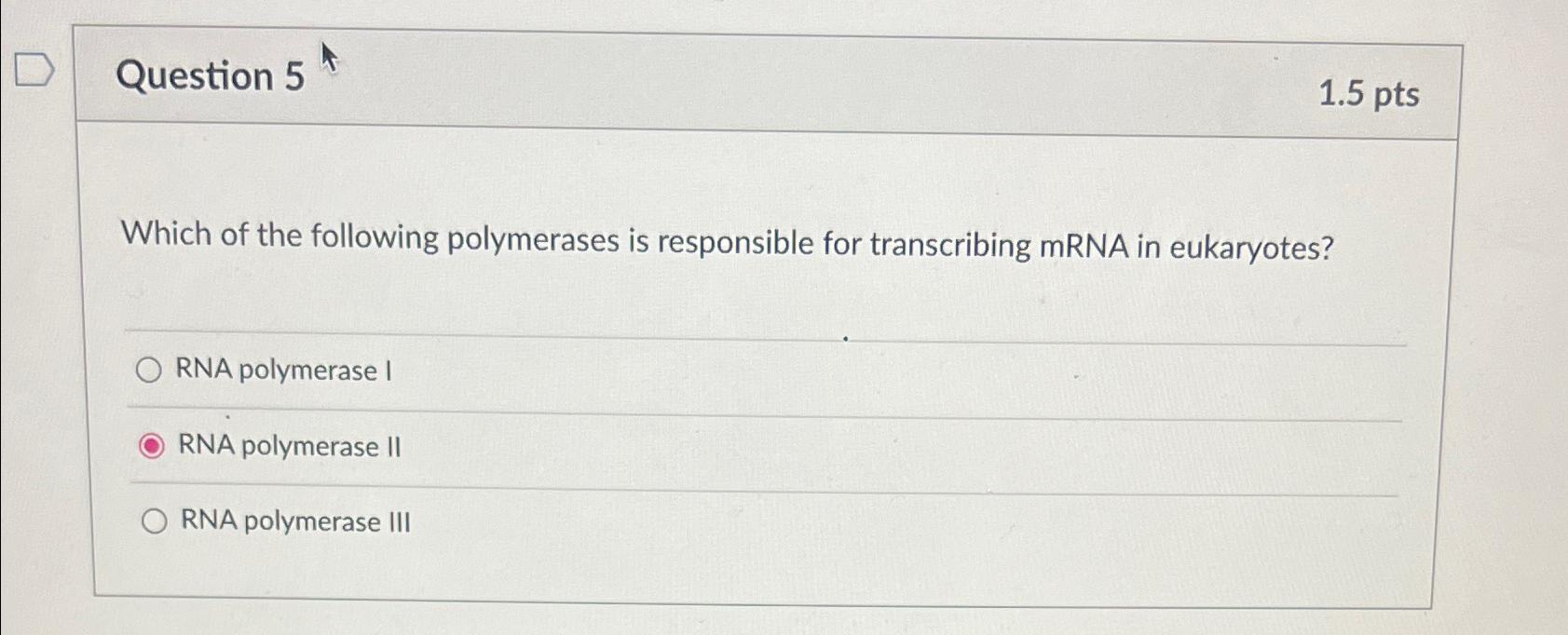 Solved Question 51.5ptsWhich of the following polymerases is | Chegg.com
