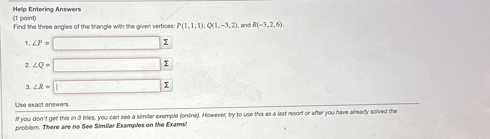 Solved Help Entering Answers(1 ﻿point)Find the three angles | Chegg.com