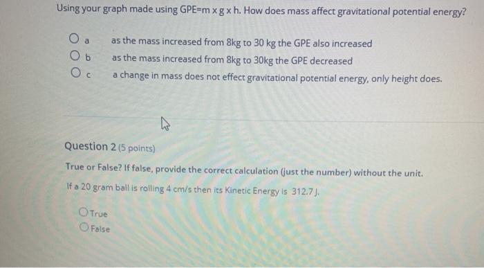 Solved Using your graph made using GPE=mxgx h. How does mass | Chegg.com