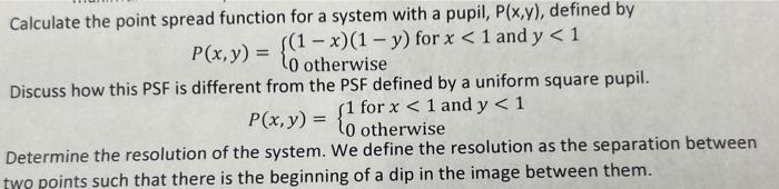 Solved Calculate the point spread function for a system with | Chegg.com