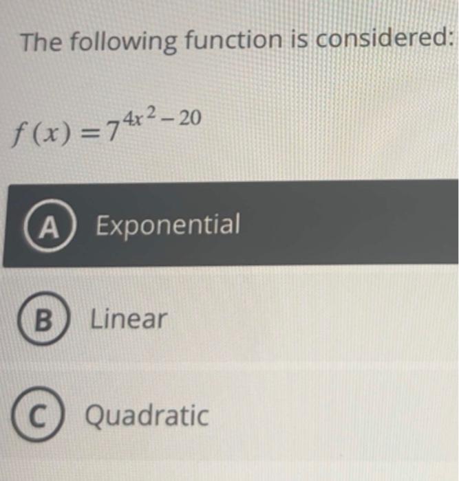 Solved The following function is considered: f(x)=74x2−20 A) | Chegg.com