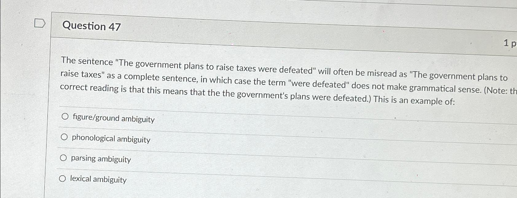 Solved Question 47The sentence "The government plans to | Chegg.com