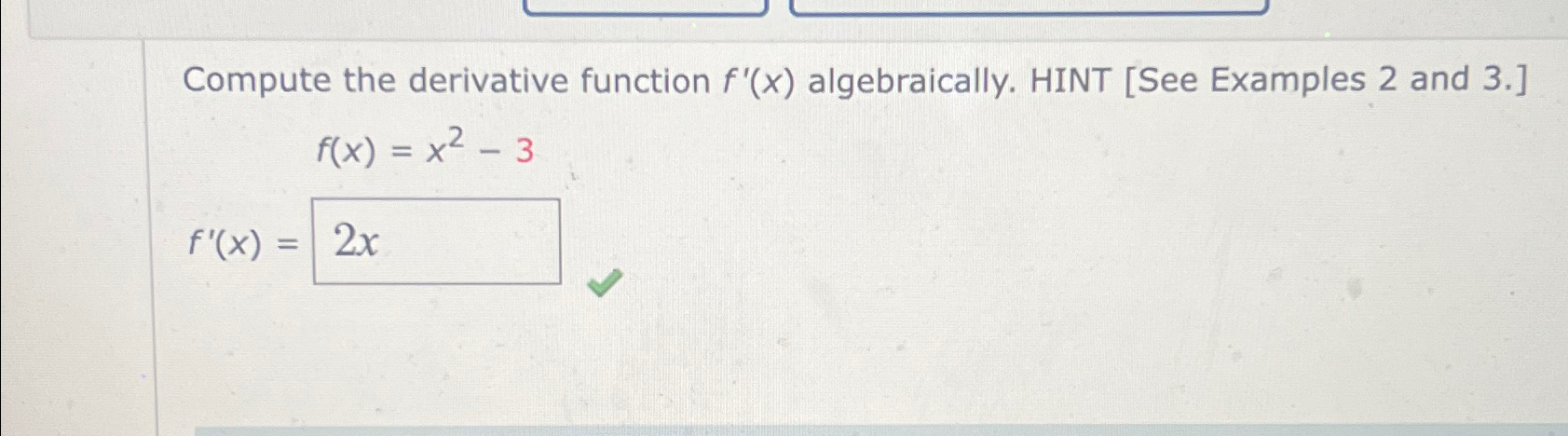 Solved Compute the derivative function f'(x) ﻿algebraically. | Chegg.com