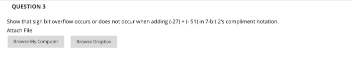 Solved QUESTION 3 Show that sign bit overflow occurs or does | Chegg.com