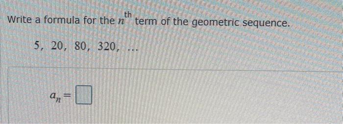 Solved Write The First Five Terms Of The Geometric Sequence