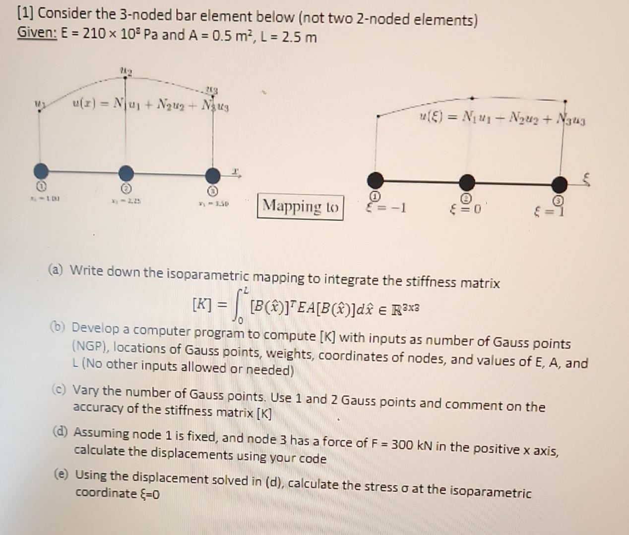 [1] Consider the 3-noded bar element below (not two | Chegg.com