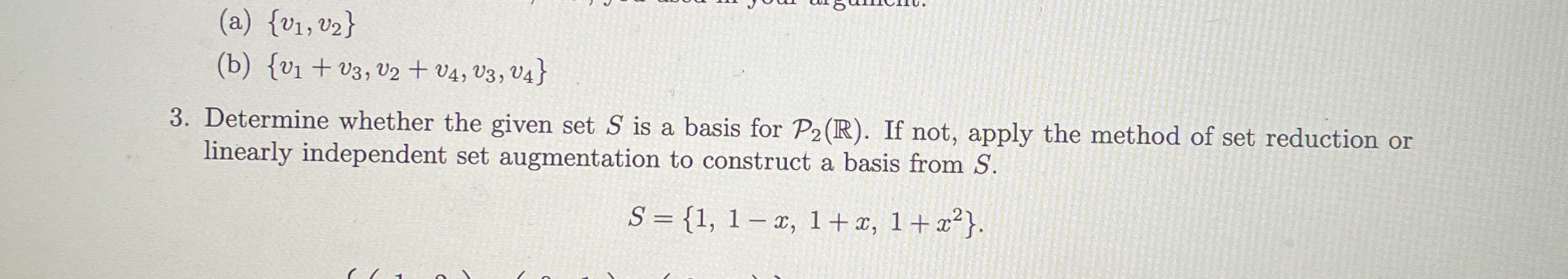 Determine Whether The Given Set S ﻿is A Basis For