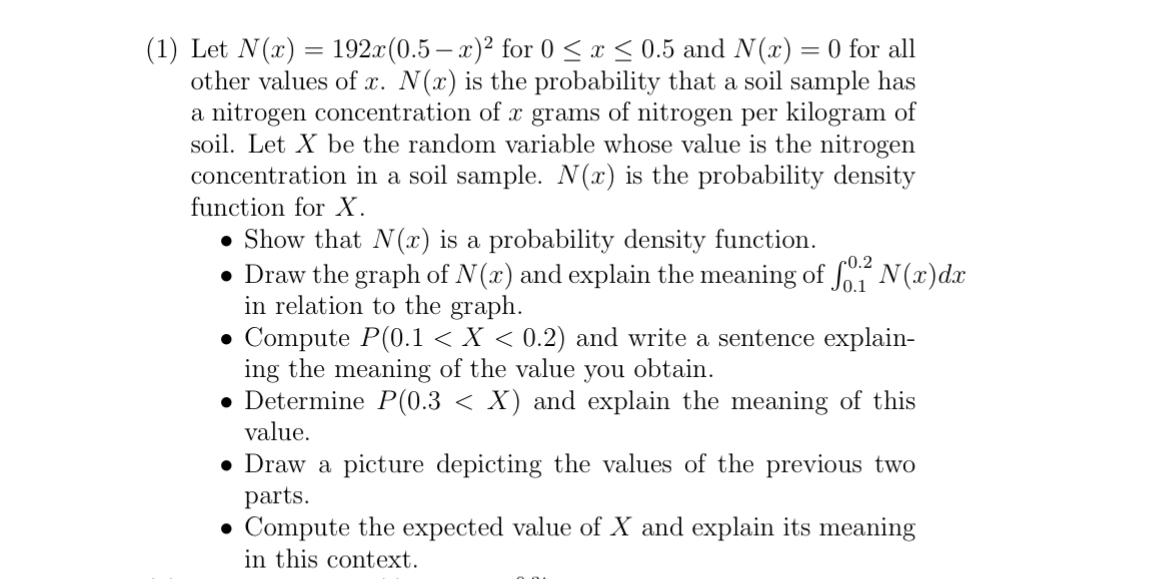 Solved (1) ﻿Let N(x)=192x(0.5-x)2 ﻿for 0≤x≤0.5 ﻿and N(x)=0 | Chegg.com