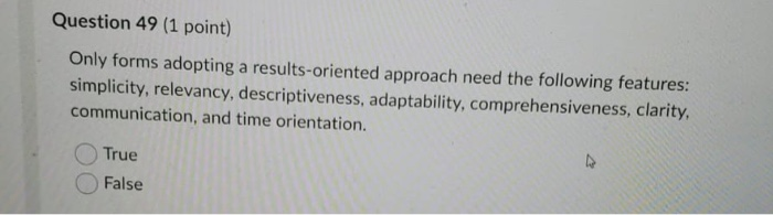 Solved Question 49 (1 point) Only forms adopting a | Chegg.com