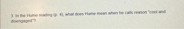3. In the Hume reading (p 4), what does Hume mean | Chegg.com