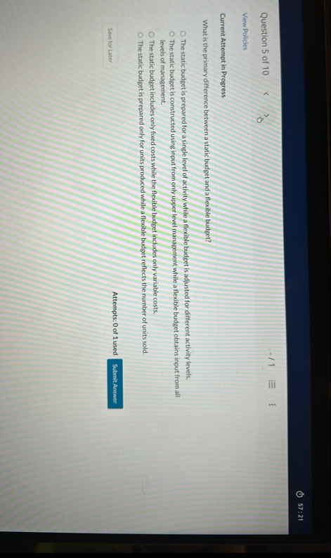 Solved 57:21Question 5 ﻿of 10.?1View PoliciesCurrent Attempt | Chegg.com