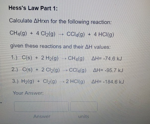 Solved Hesss Law Part 1 Calculate Ahrxn For The Following