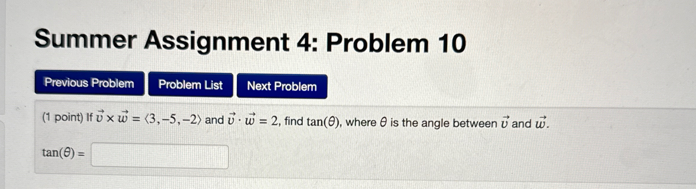 Solved Summer Assignment 4: Problem 10(1 ﻿point) ﻿If | Chegg.com