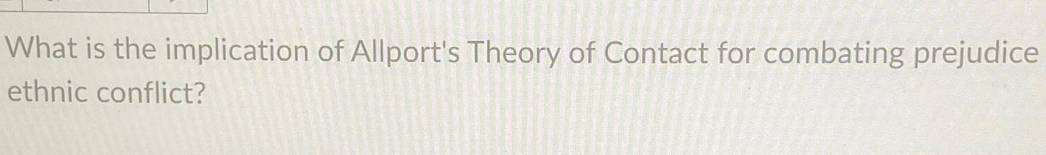Solved What is the implication of Allport's Theory of | Chegg.com