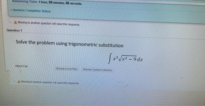 Solved Solve the problem using trigonometric substitution | Chegg.com