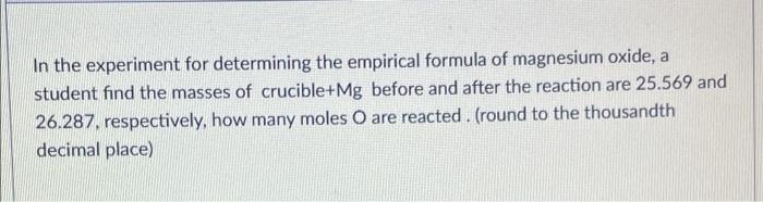 Solved In the experiment for determining the empirical | Chegg.com