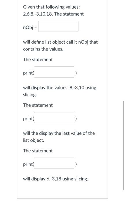 Solved Given that following values: 2,6,8,−3,10,18. The | Chegg.com