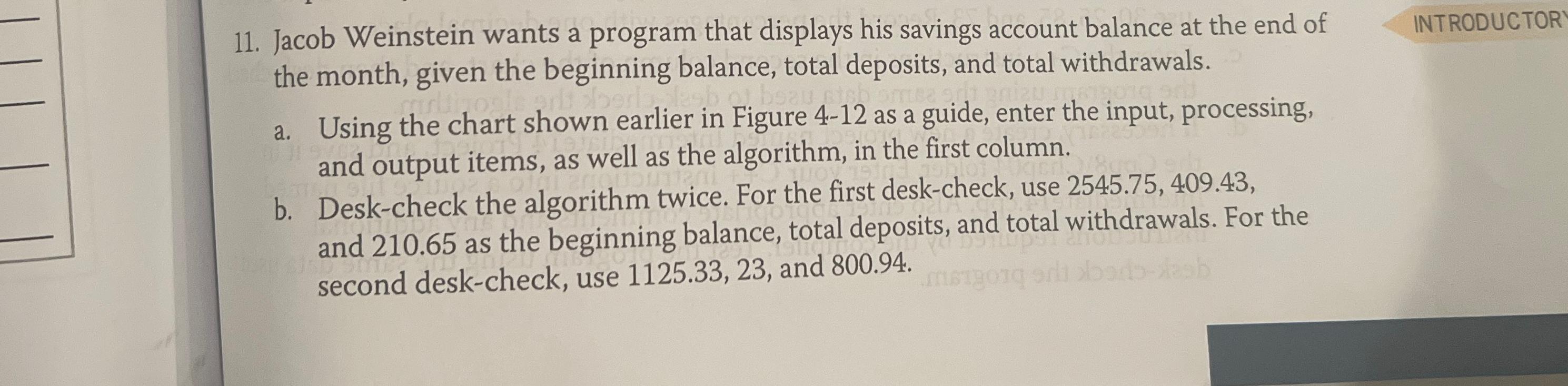 Solved Jacob Weinstein wants a program that displays his | Chegg.com