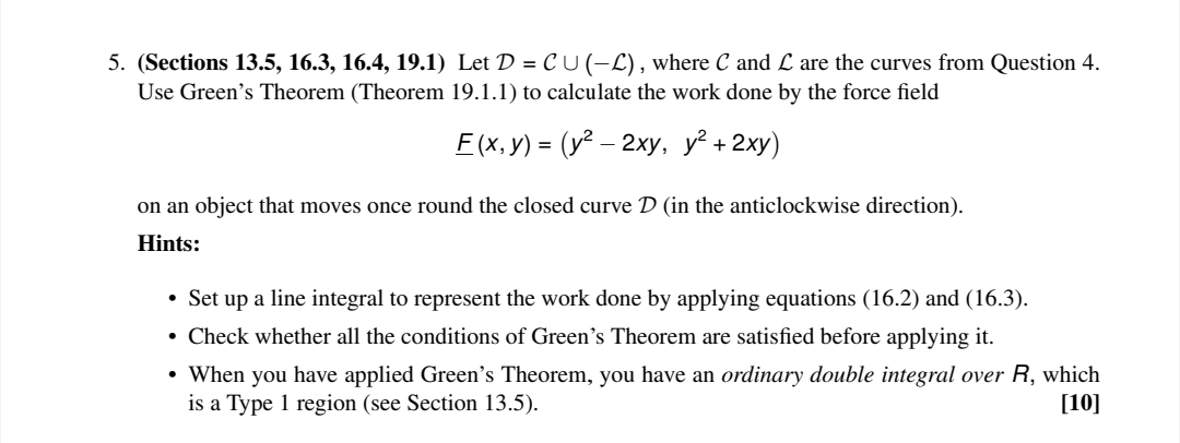 Solved (Sections 13.5, 16.3, 16.4, 19.1) ﻿Let D=C∪(-L), | Chegg.com