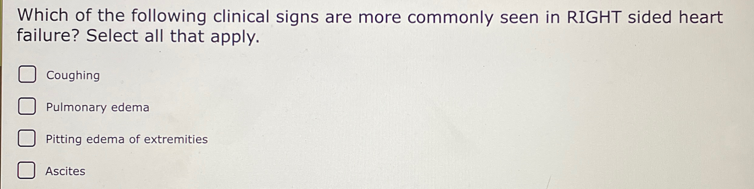 Solved Which of the following clinical signs are more | Chegg.com