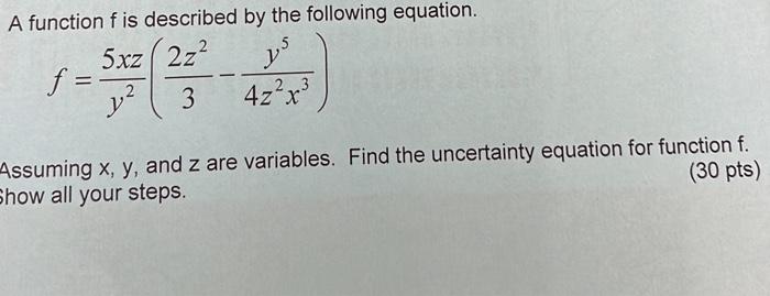 Solved A function f is described by the following equation. | Chegg.com
