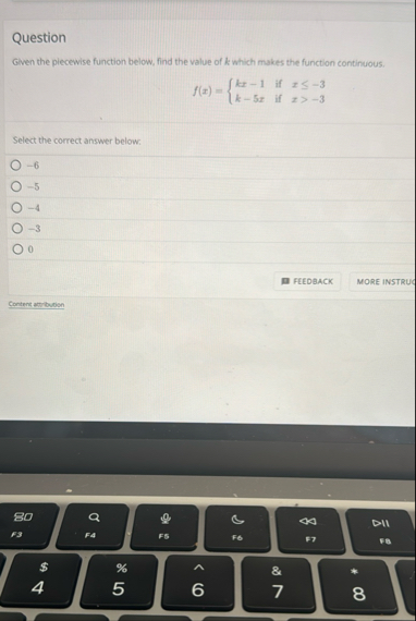 Solved QuestionGiven the piecewise function below, find the | Chegg.com