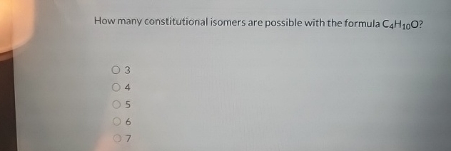 Solved How many constitutional isomers are possible with the | Chegg.com