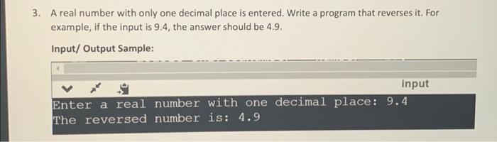 Solved A real number with only one decimal place is entered. | Chegg.com