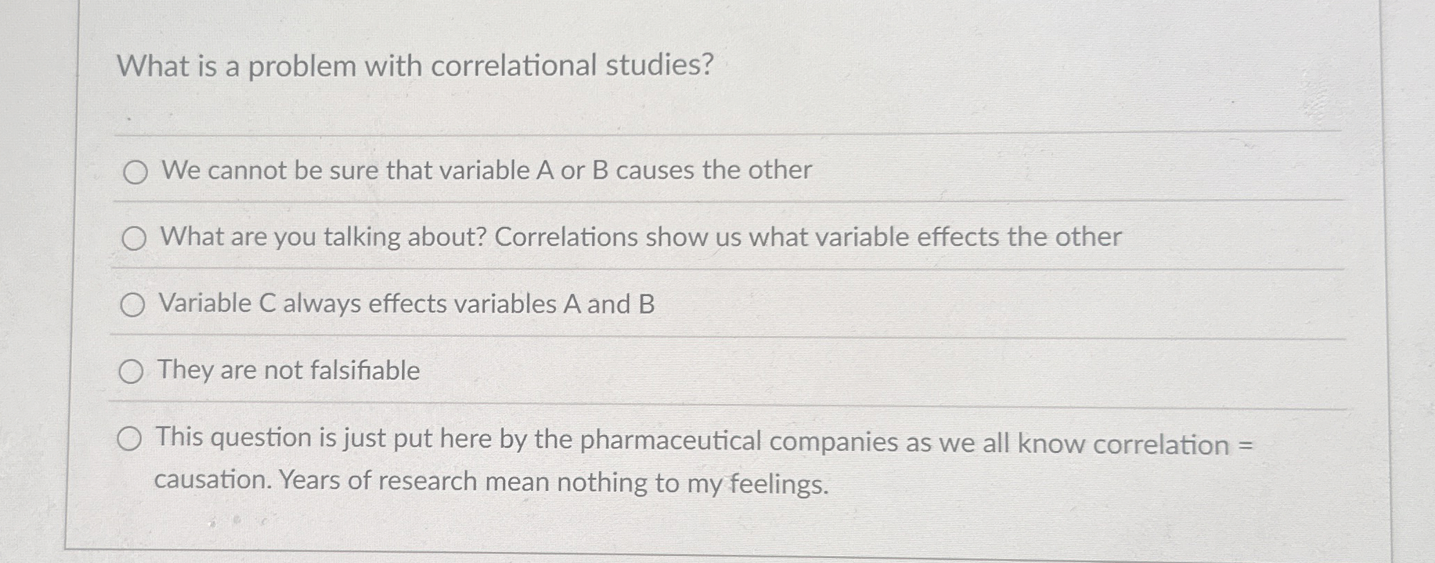Solved What is a problem with correlational studies?We | Chegg.com