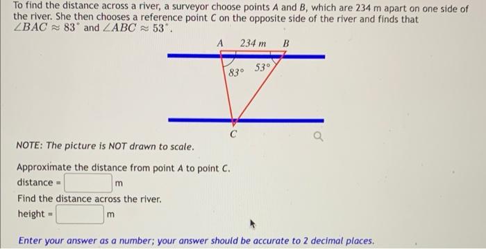 Solved To find the distance across a river, a surveyor | Chegg.com