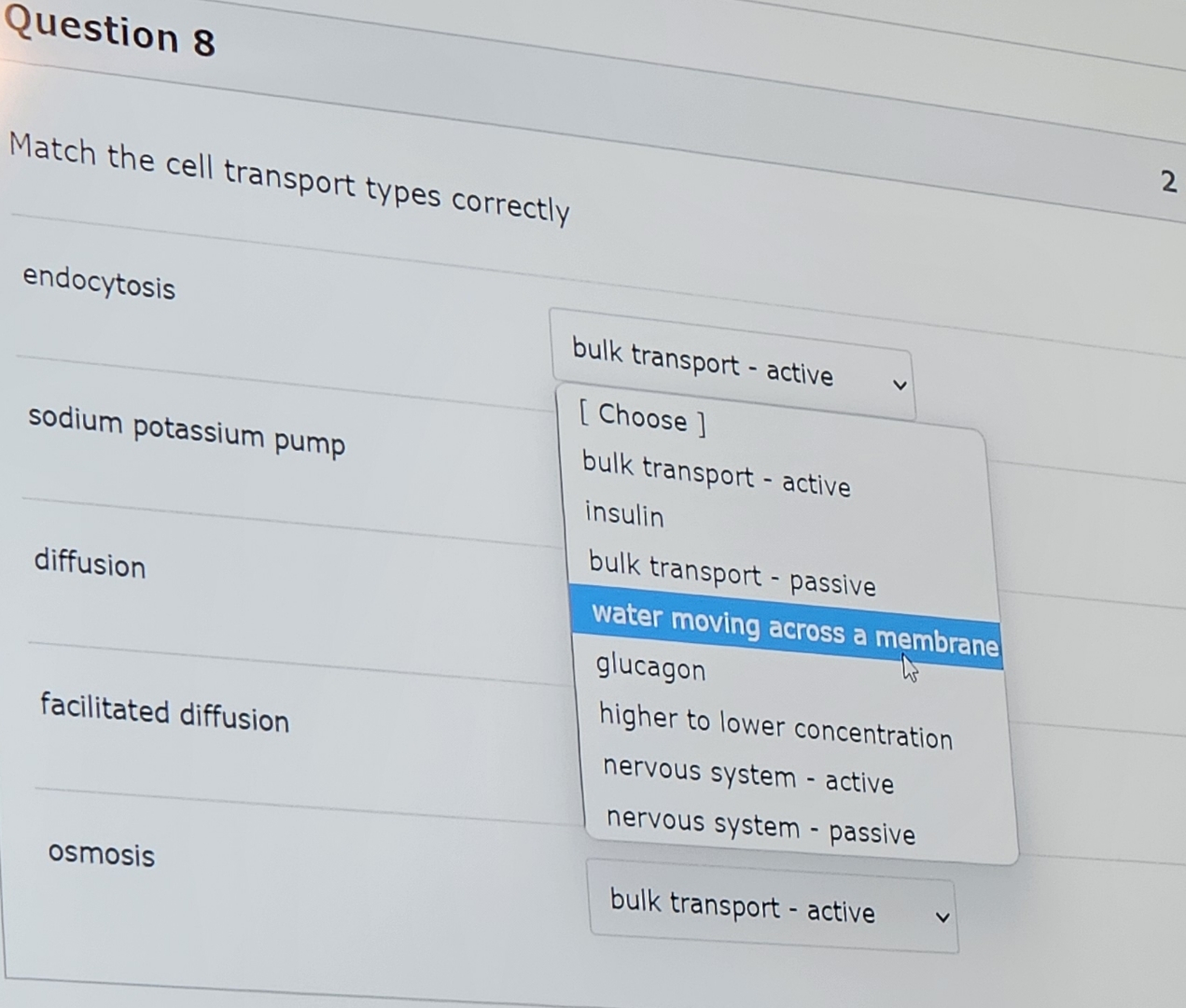 Solved Question 8Match the cell transport types | Chegg.com