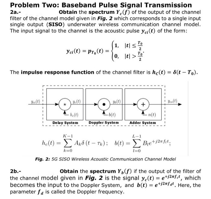 Solved Problem Two: Baseband Pulse Signal Transmission 2a.- | Chegg.com