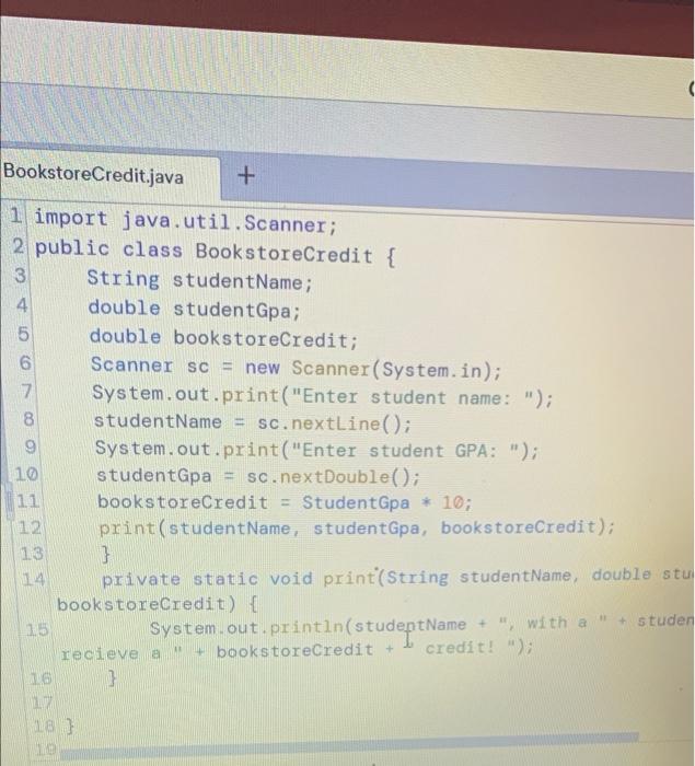 Solved BookstoreCredit.java + 1 import java.util.Scanner; 2 | Chegg.com