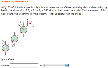 Solved In Fig. 33-40, initially unpolarized light is sent | Chegg.com