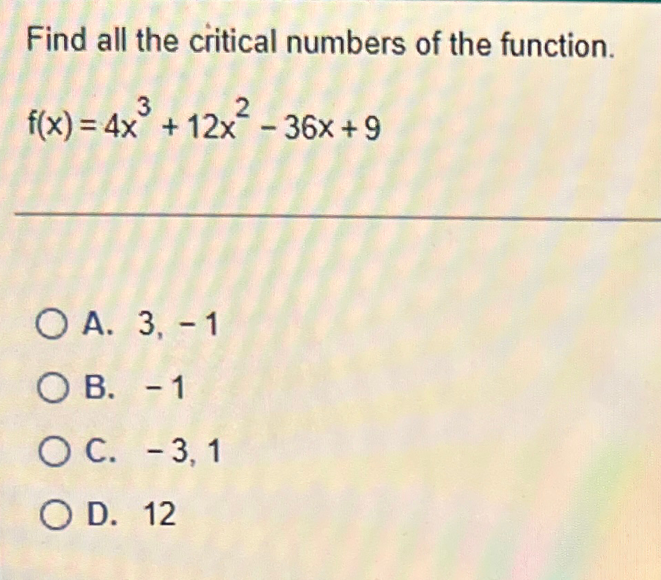 Solved Find all the critical numbers of the | Chegg.com