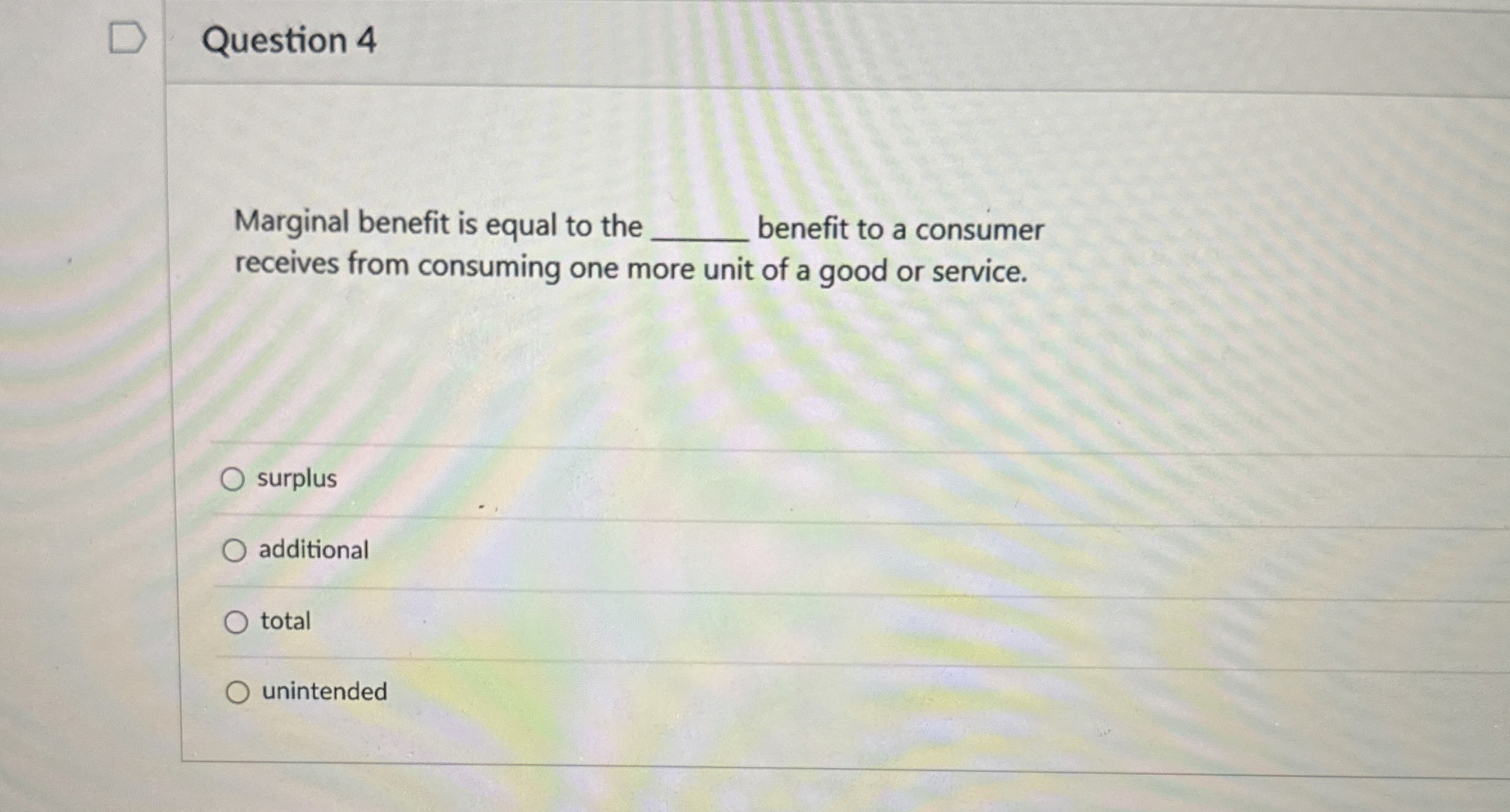 Solved Question 4Marginal benefit is equal to the q, | Chegg.com