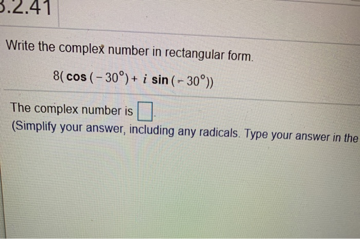 Solved Write the complex number in rectangular form. 9 cis | Chegg.com