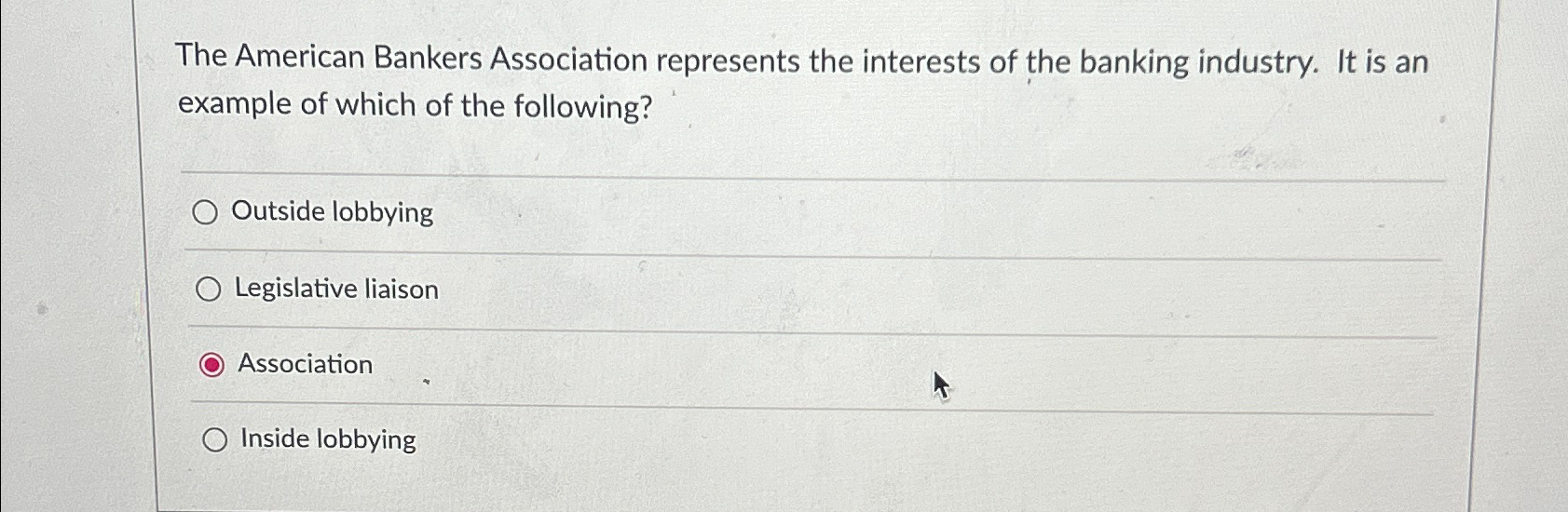 Solved The American Bankers Association represents the | Chegg.com